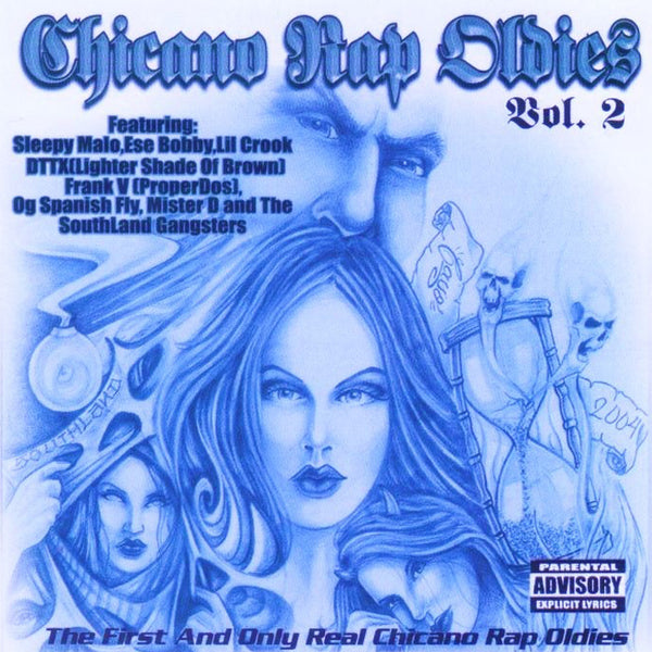 Chicano Rap Oldies Vol.2 – Sad Foo Distribution